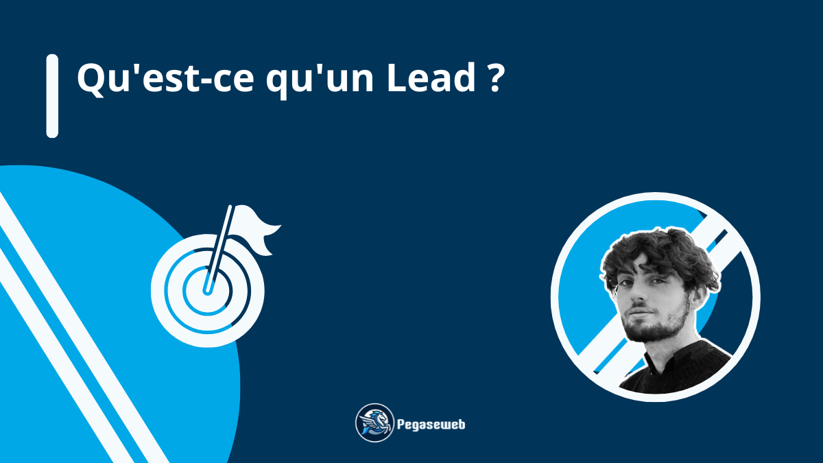 Qu'est-ce qu'un Lead?